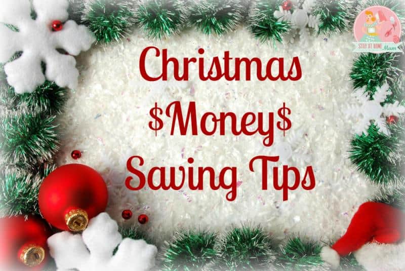 Christmas Money Saving Tips Stay At Home Mum christmas-money-saving-tips-stay-at-home-mum