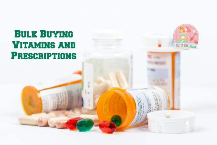Where to Buy Bulk Vitamins and Prescriptions - Stay at Home Mum