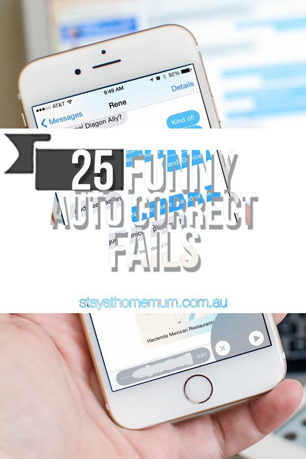 25 Funny Auto Correct Fails - Stay at Home Mum