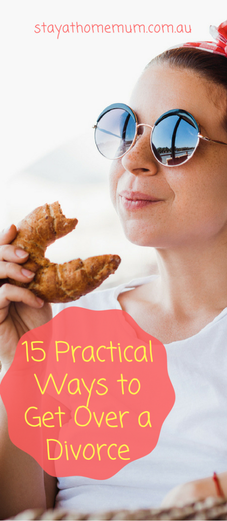 15 Practical Ways to Get Over a Divorce